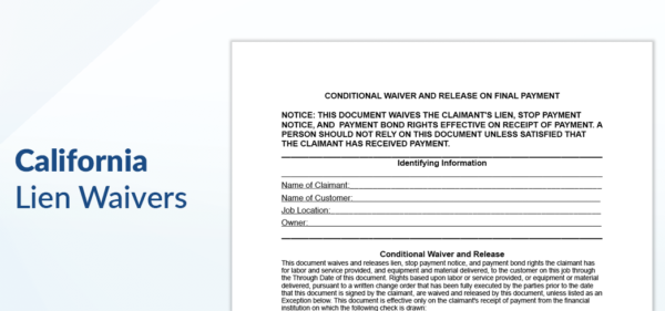 California Lien Waiver Forms & Guide - All You Need To Know