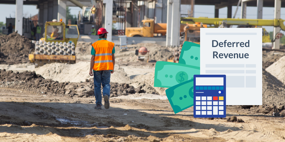What Is Deferred Revenue? A Guide for Contractors and Suppliers