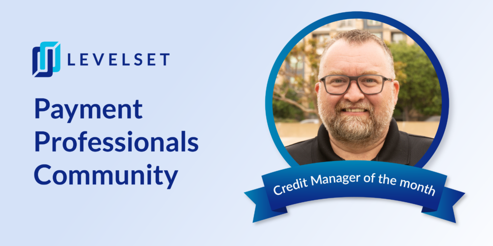 'Leaders Matter': Toby Brutsman, Credit Manager of the Month | Levelset